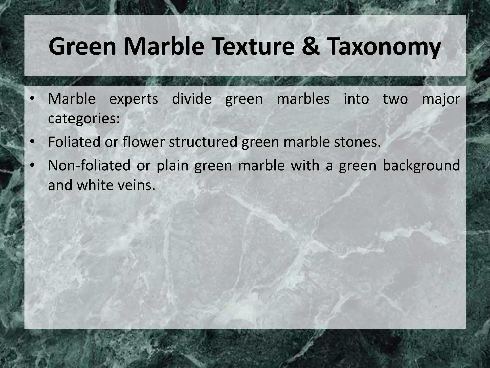 Guide for Green Marble - All you need to know | PPTX