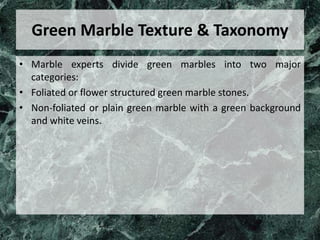Guide for Green Marble - All you need to know | PPTX