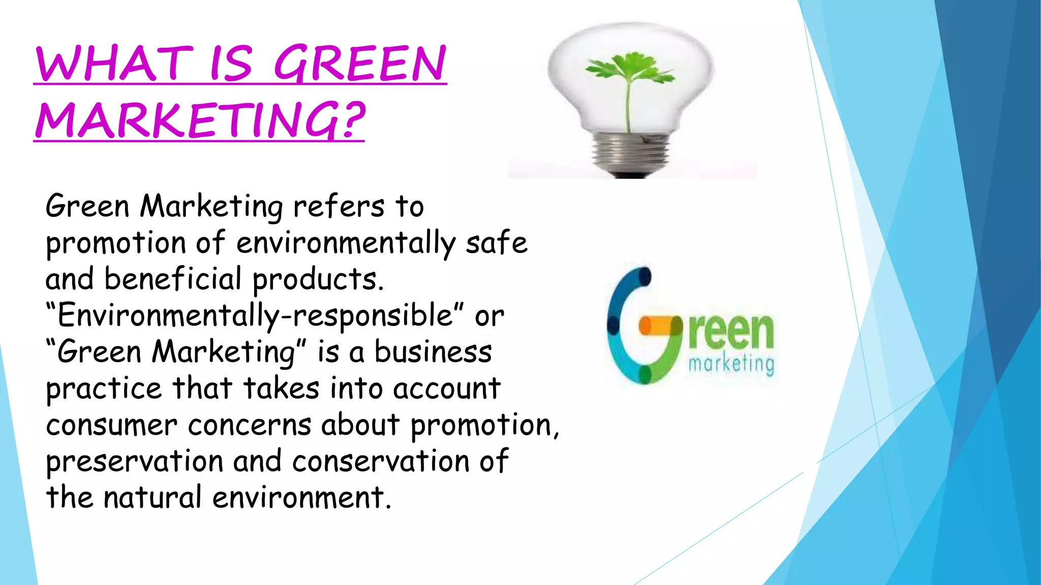 Green Marketing, Green Marketing Definition, Green Marketing examples, Green Marketing Need ...