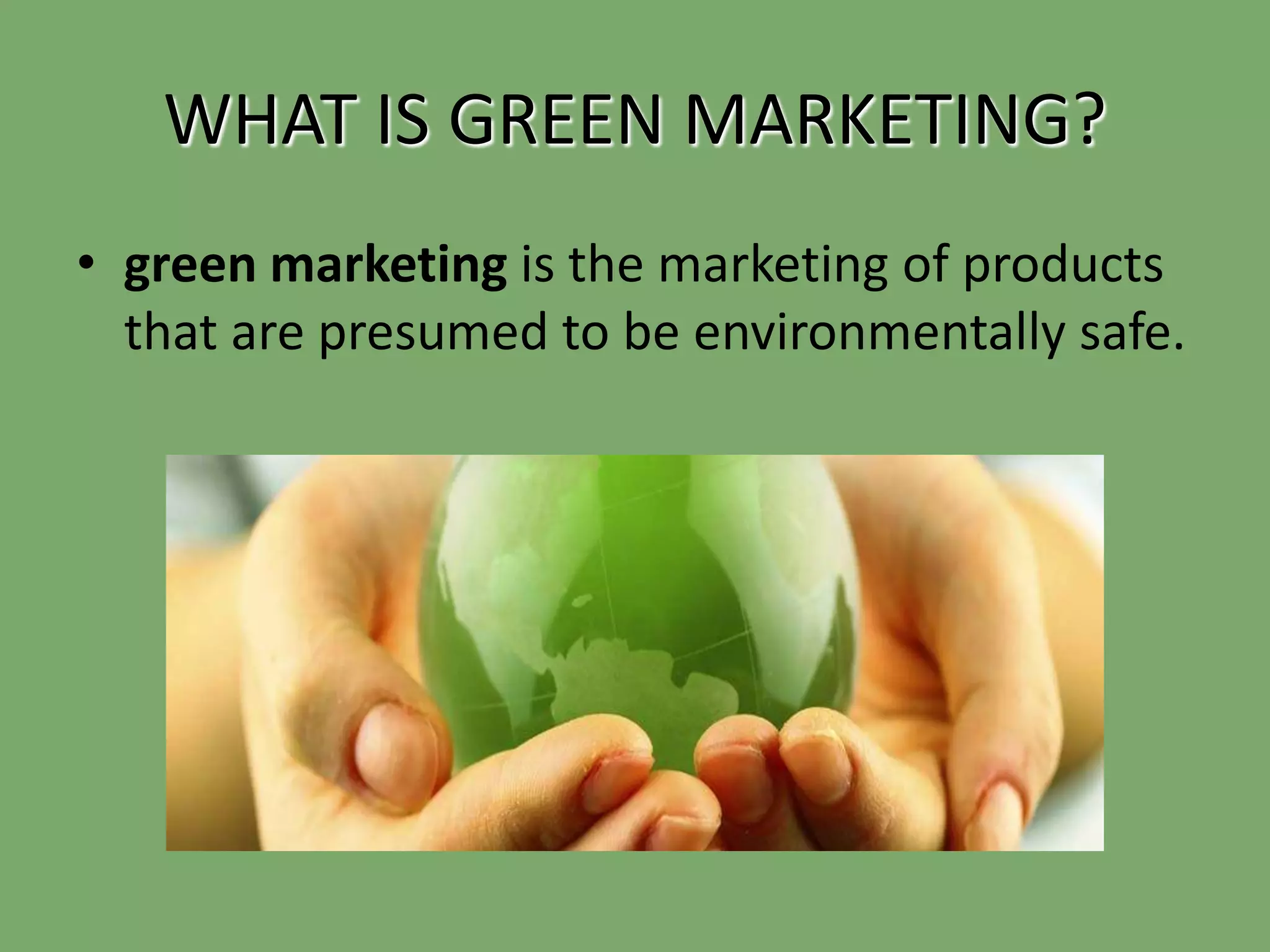 Green marketing ppt | PPTX