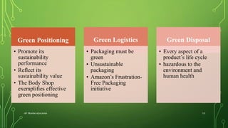 Green marketing strategies in E-commerce by Frahim Adajania | PPT