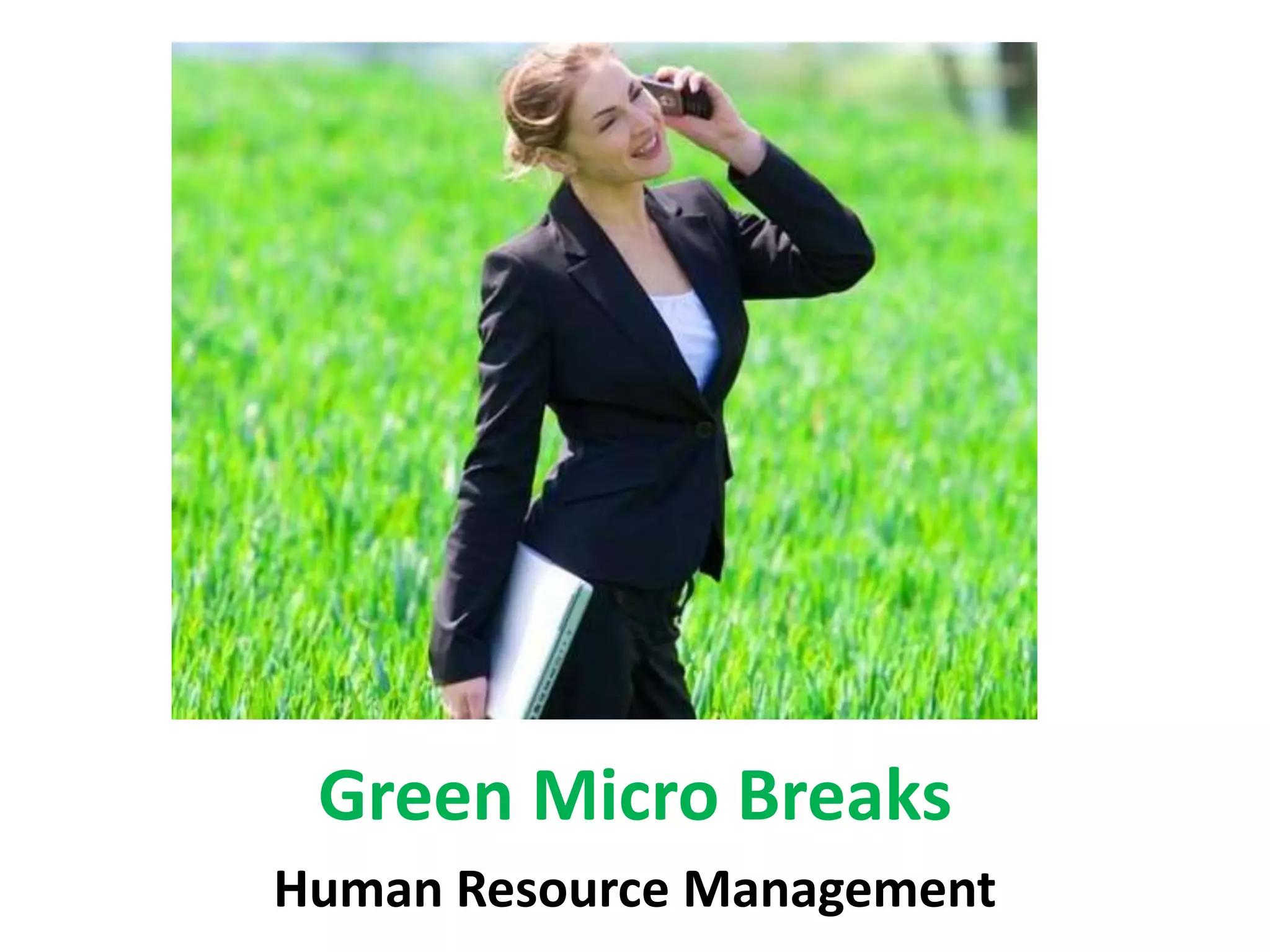 Green micro breaks | PPTX