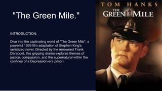 English Course Presentation on Green Mile Movie | PPT