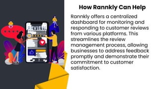 Enhance Your Customer Experience with Best Online Reputation Management Tools By Rannkly | PPT