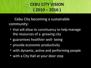 Cebu City Green mission vision | PPT