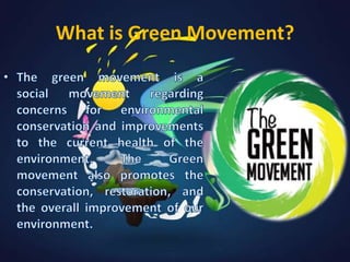 Green movement's role | PPT