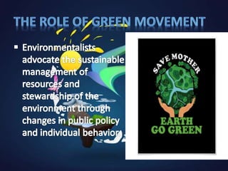 Green movement's role | PPT