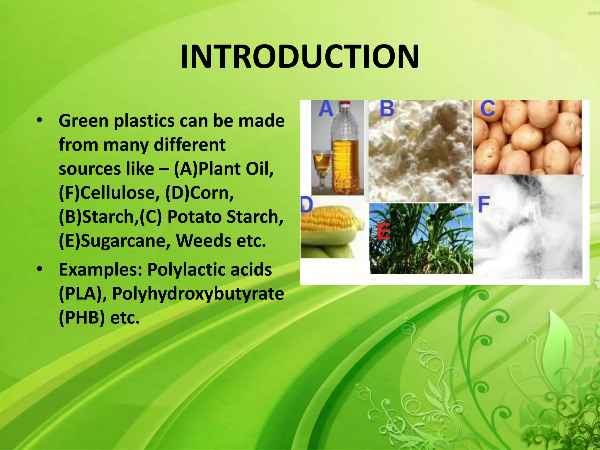 Green plastics :an emerging alternative of petroleum based plastics | PPTX