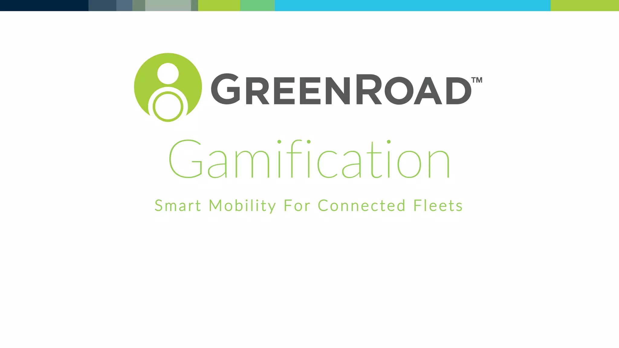GreenRoad Fleet Driver Safety Gamification | PPT