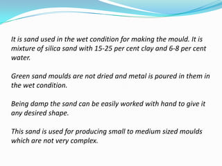 Green sand mould | PPTX