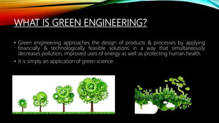 Green science & engineering | PPTX