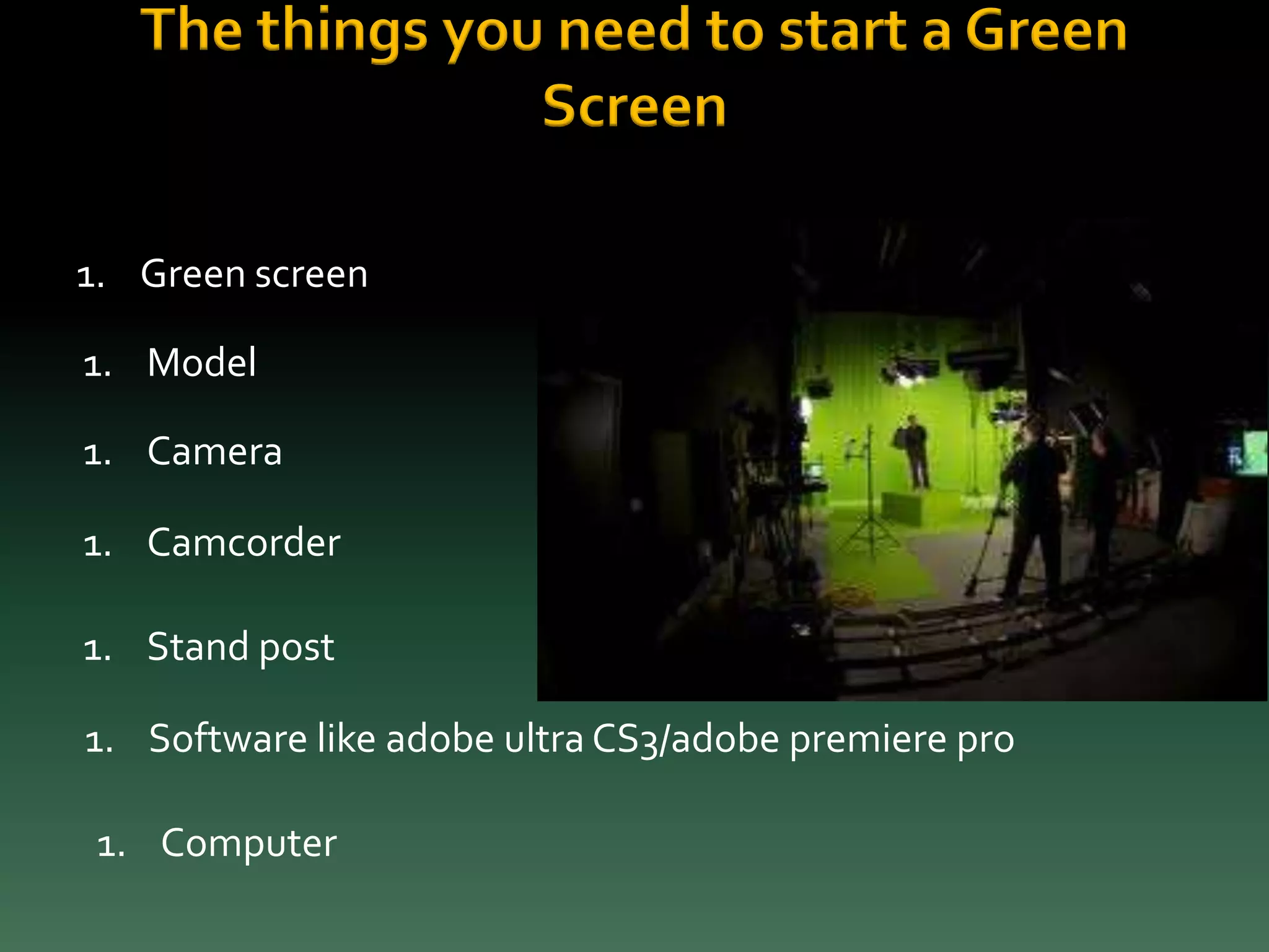 Green screen power point1 | PPT