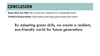 Green Skills-Essential Competencies for a Sustainable Future.pptx