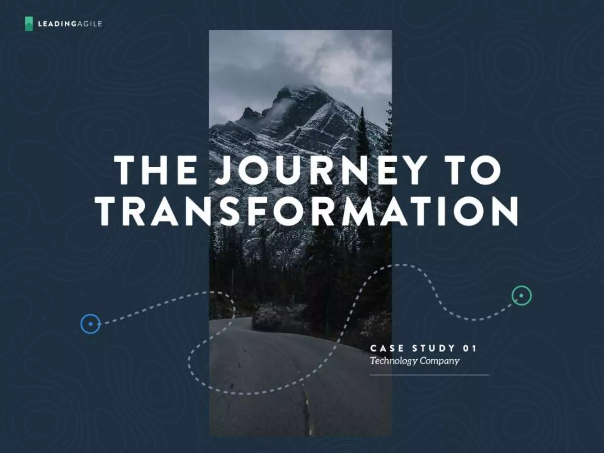 The Journey to Transformation | Tech Company Case Study | PPTX