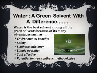 Green solvents | PPTX