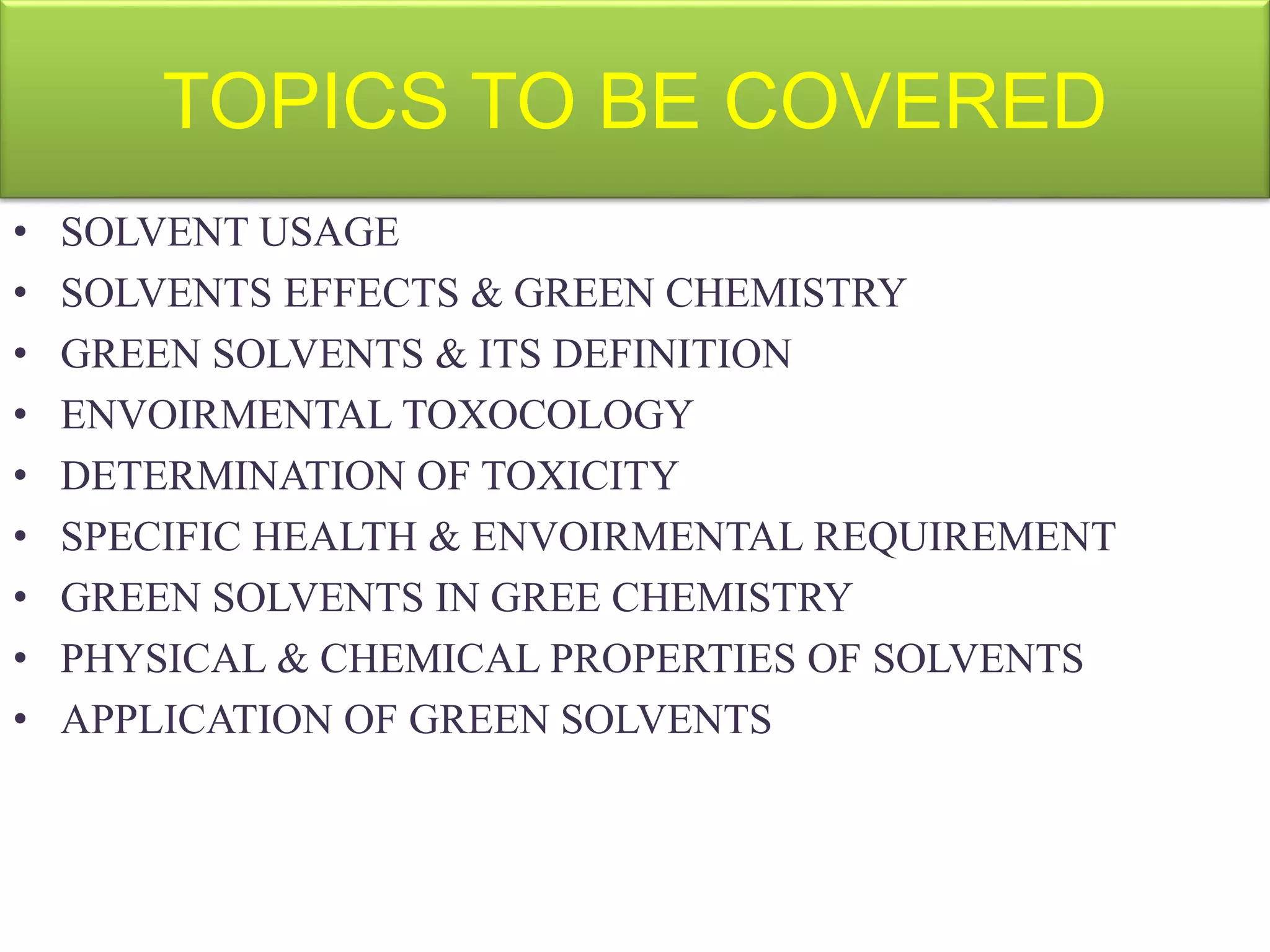 Green solvents ppt | PPTX