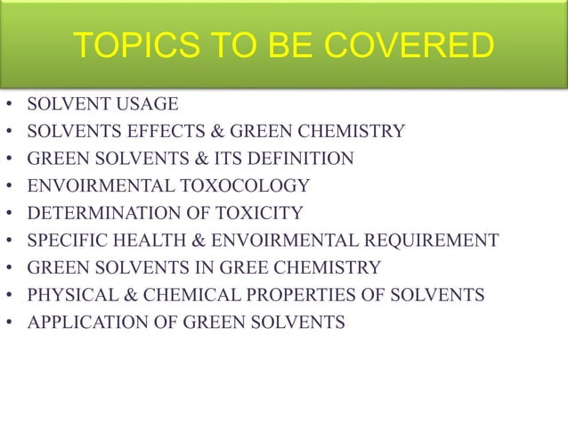 Green solvents ppt | PPTX | Chemistry | Science