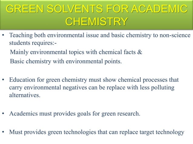 Green solvents ppt | PPTX | Chemistry | Science