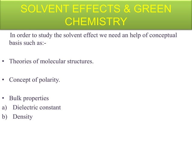 Green solvents ppt | PPTX | Chemistry | Science