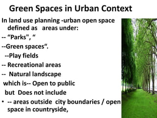 Planning for Open Spaces to Make Cities Healthy | PPTX