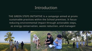 GREEN STEPS- grade 11 students outputs 2024-2025 | PPTX