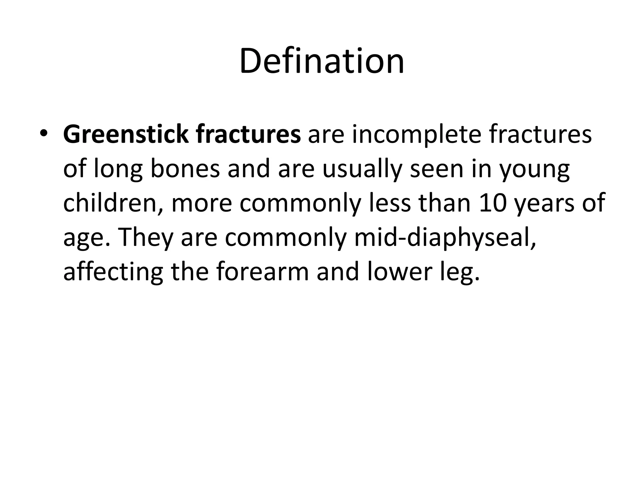 Greenstick fractures | PPTX