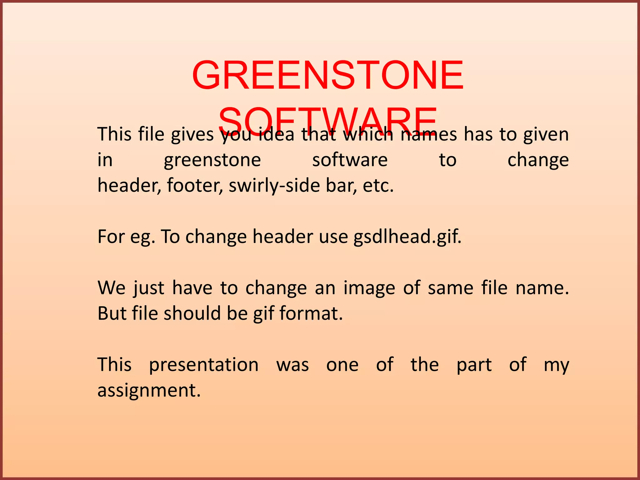 Greenstone Software | PPT