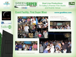 Green Super Mixer February 24 At John Maddens Goal Line V5 | PPT