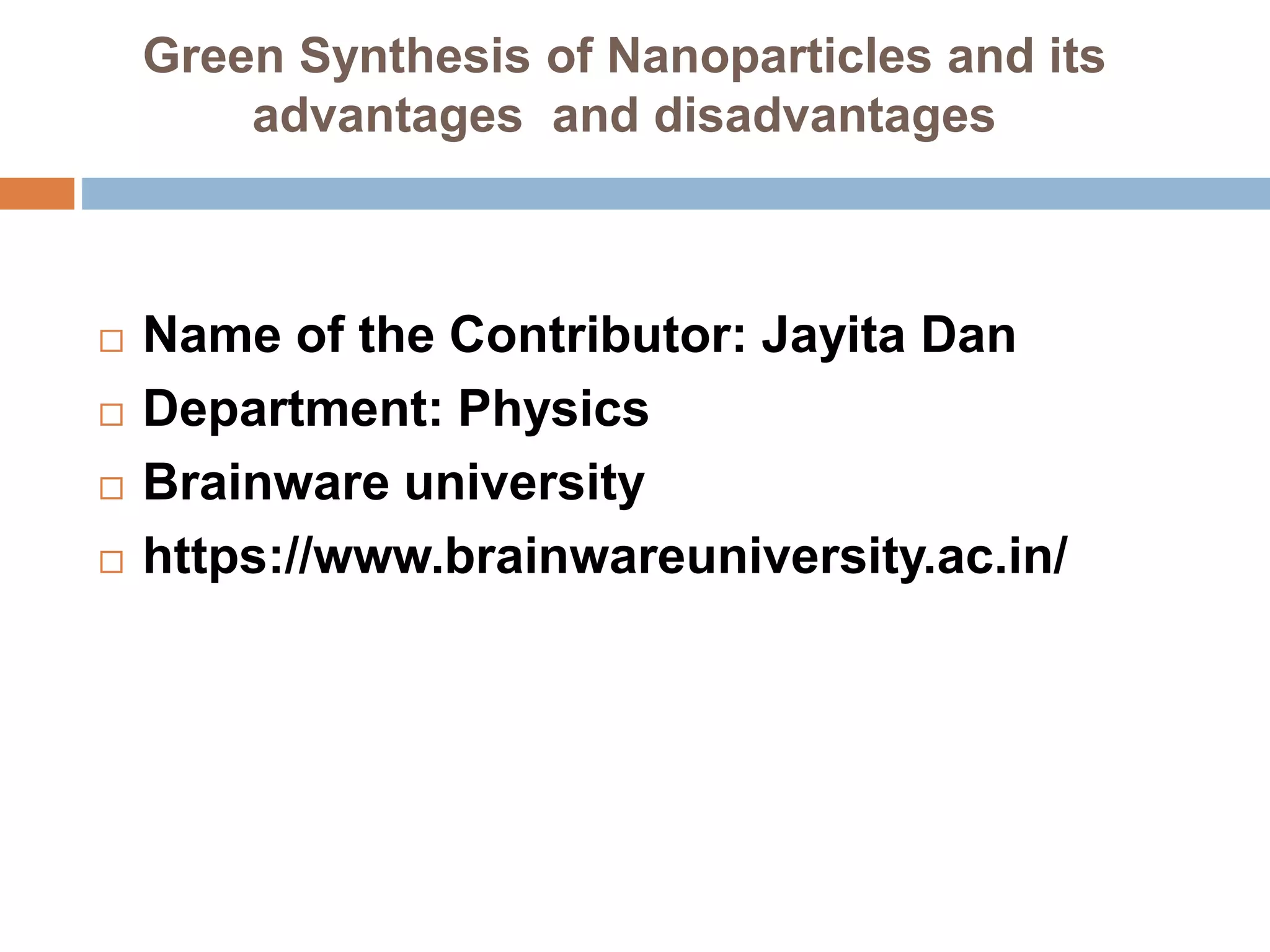 Green synthesis of nanoparticles brainware university | PPT
