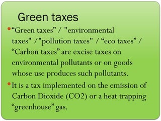 green tax need and importance an analysis.pptx