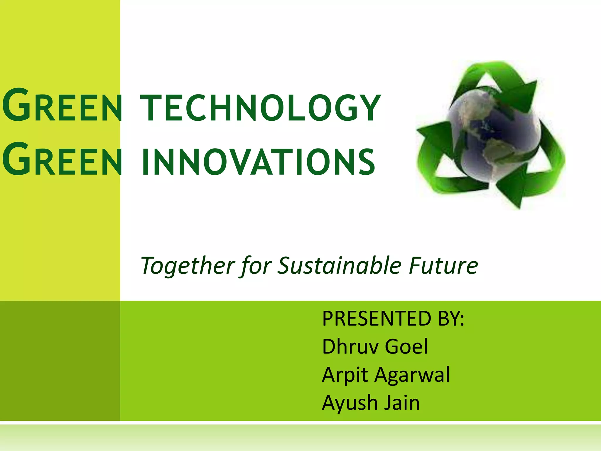 Green Technology Green Innovations | PPTX