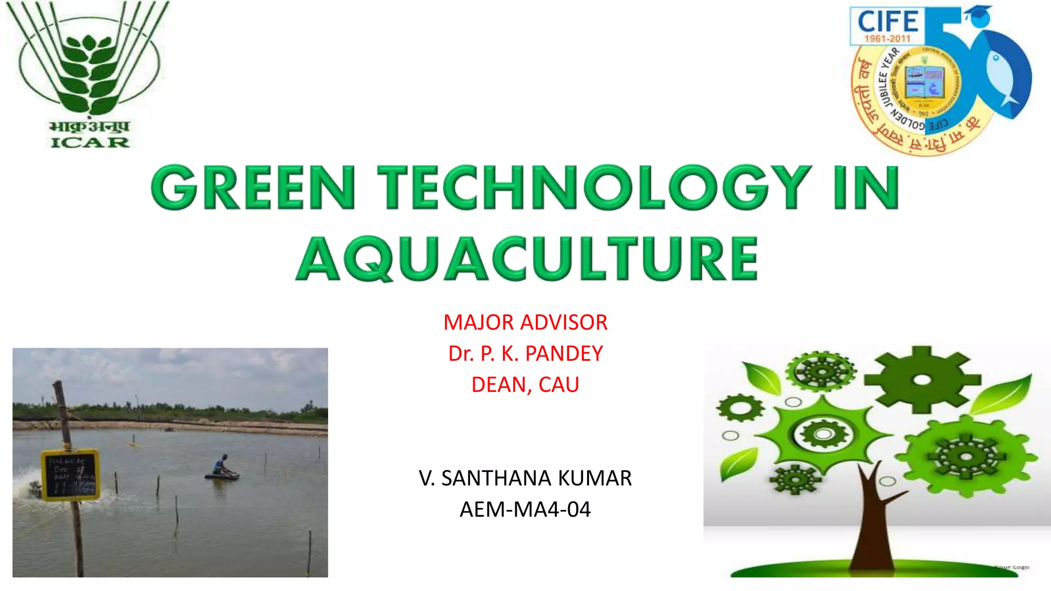 Green technology in aquaculture | PPTX