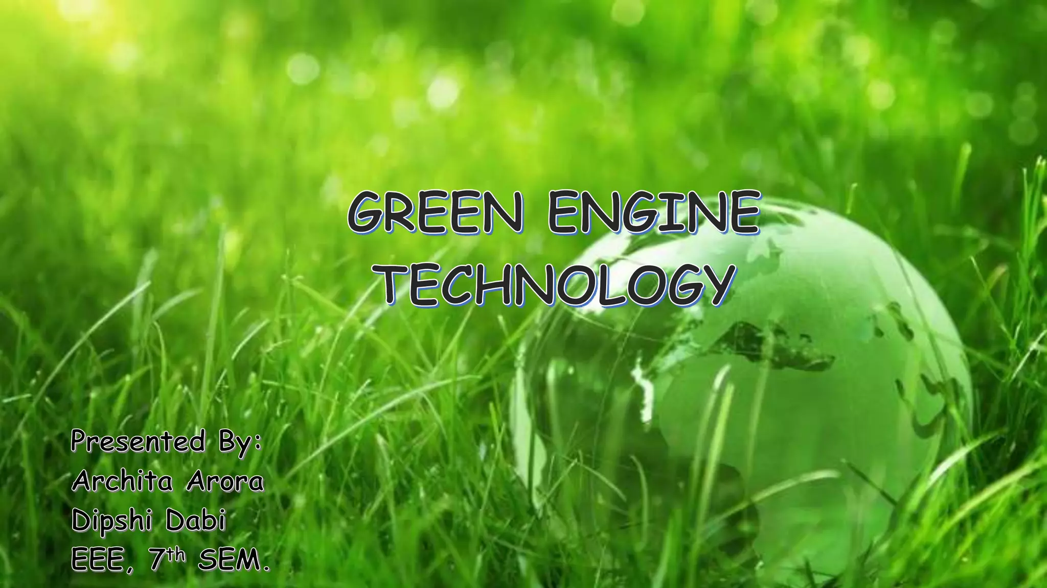 Green Engine Technology | PPT