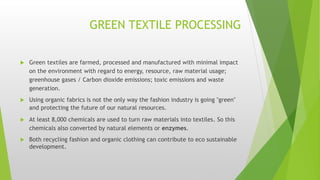 Green textiles processing | PPTX