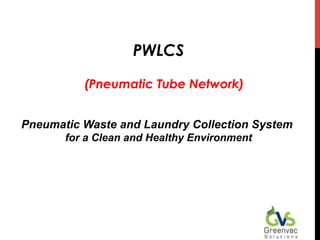 Pneumatic Waste and Laundry Collection System for Green Buildings | PDF