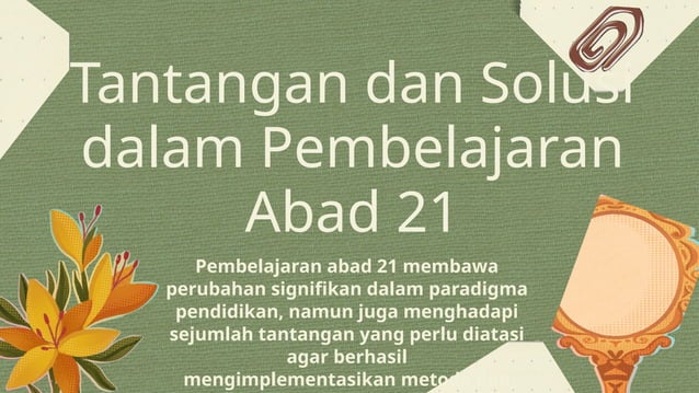Pembelajaran Abad 21_Menghadapi Tantangan & Memanfaatkan Peluang.pptx