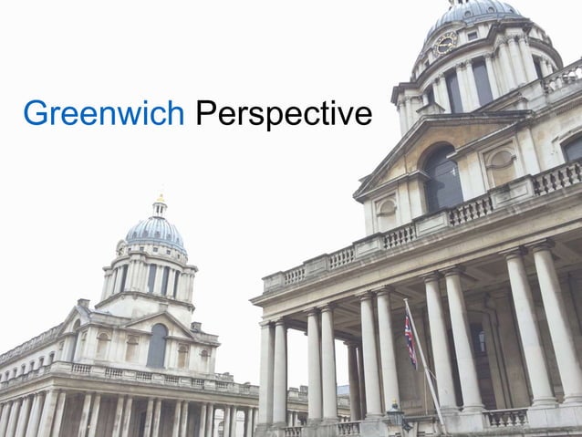 Greenwich Perspective powerpoint | PPT