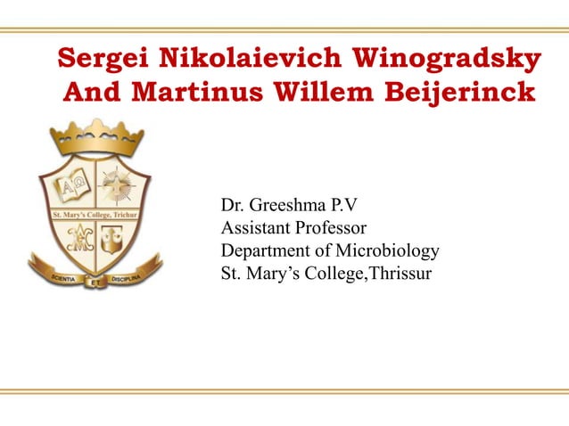Microbiology:Sergei Nikolaievich Winogradsky And Martinus Willem ...