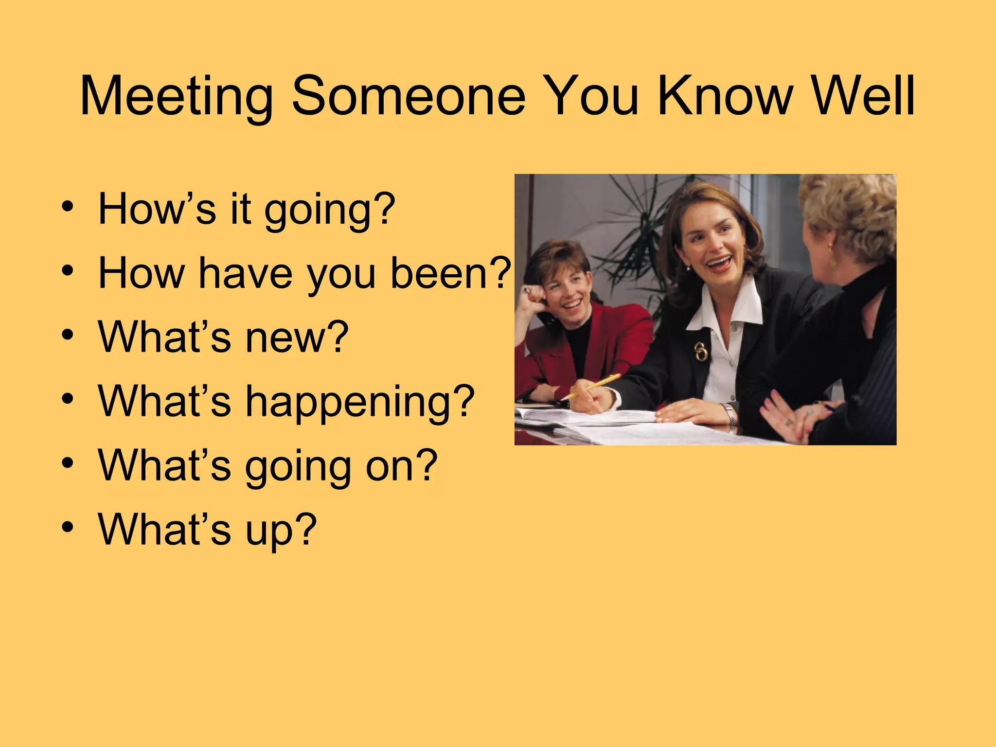 Formal and Informal Greeting Expressions | PPT