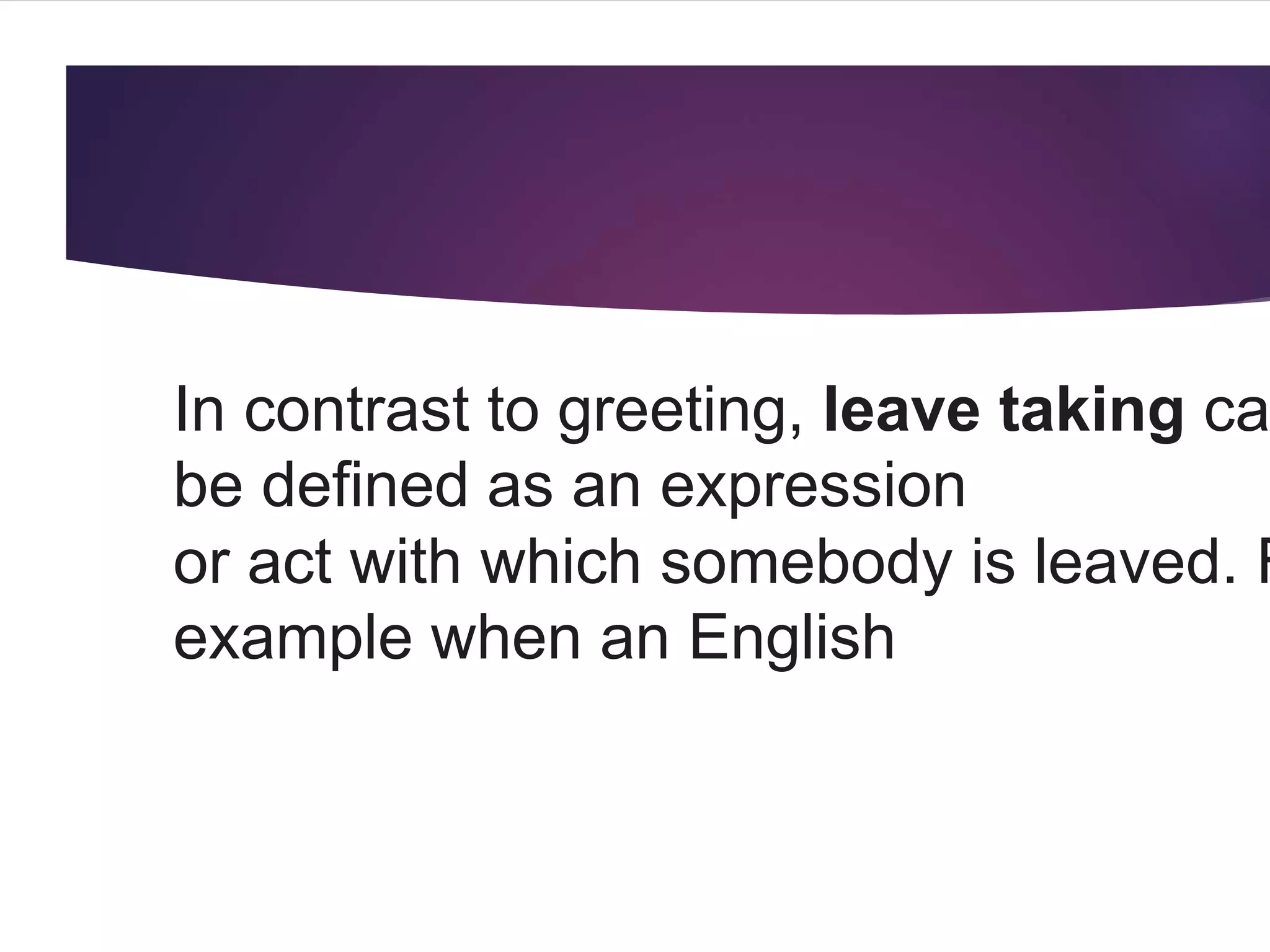 Greeting and leave taking.pptx