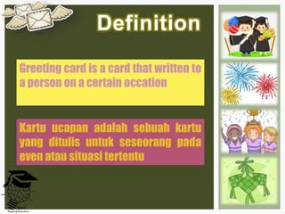 FUN LEARNING ENGLISH TOGETHER BY "GREETING CARD" | PPT