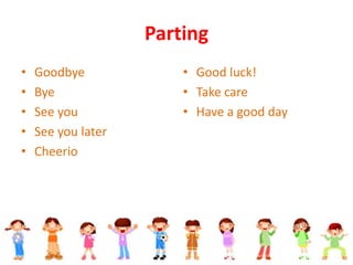 Greeting, Introducing and Parting.pptx