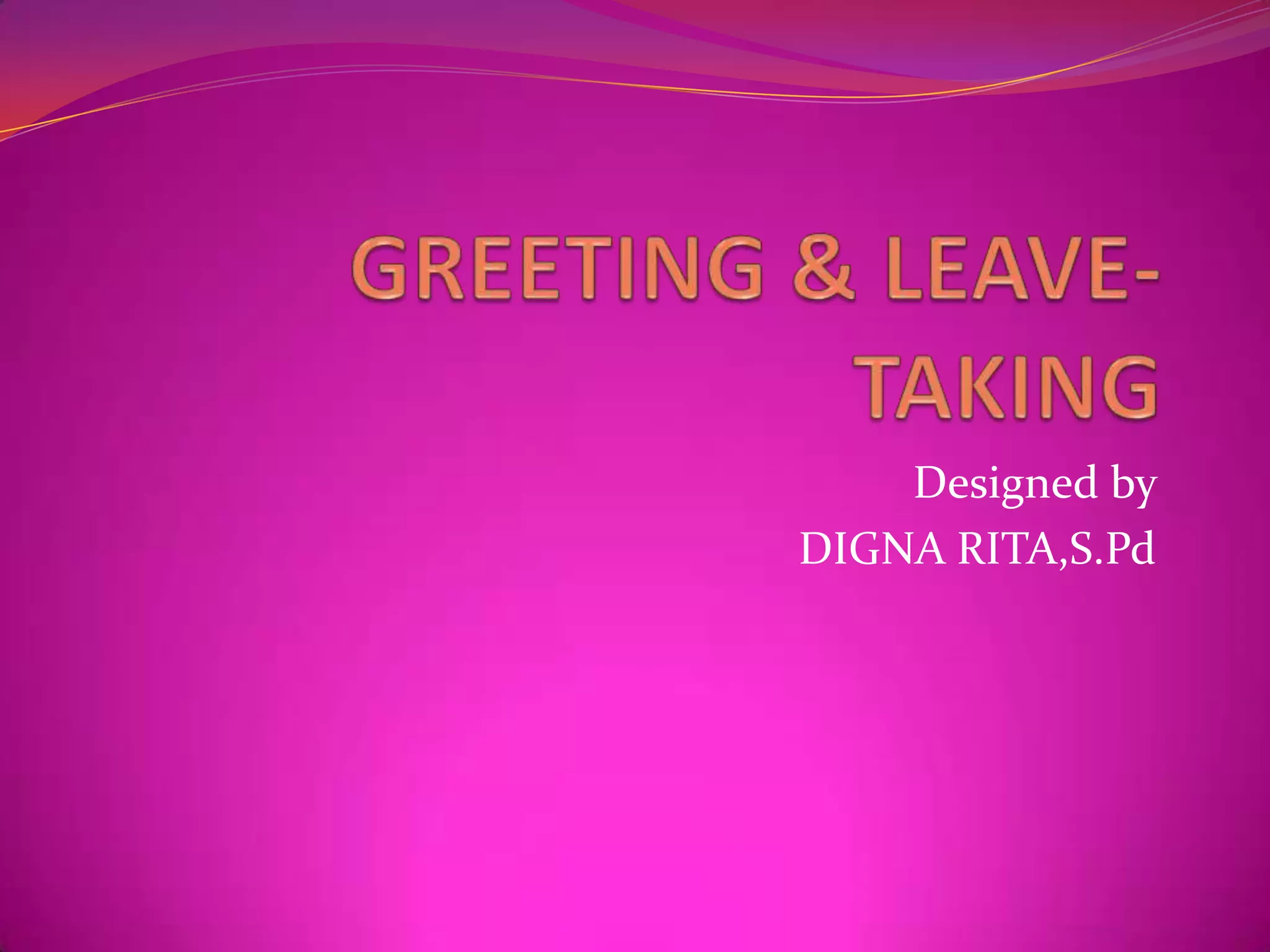 Greeting & leave taking1 | PPT
