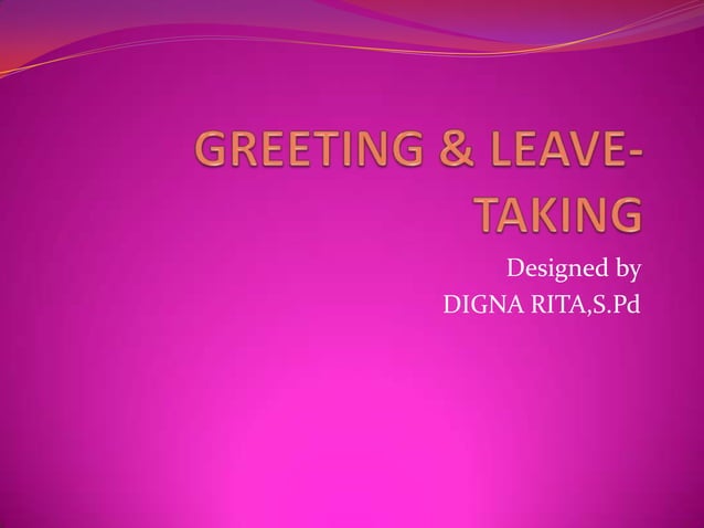 Greeting & leave taking1 | PPT