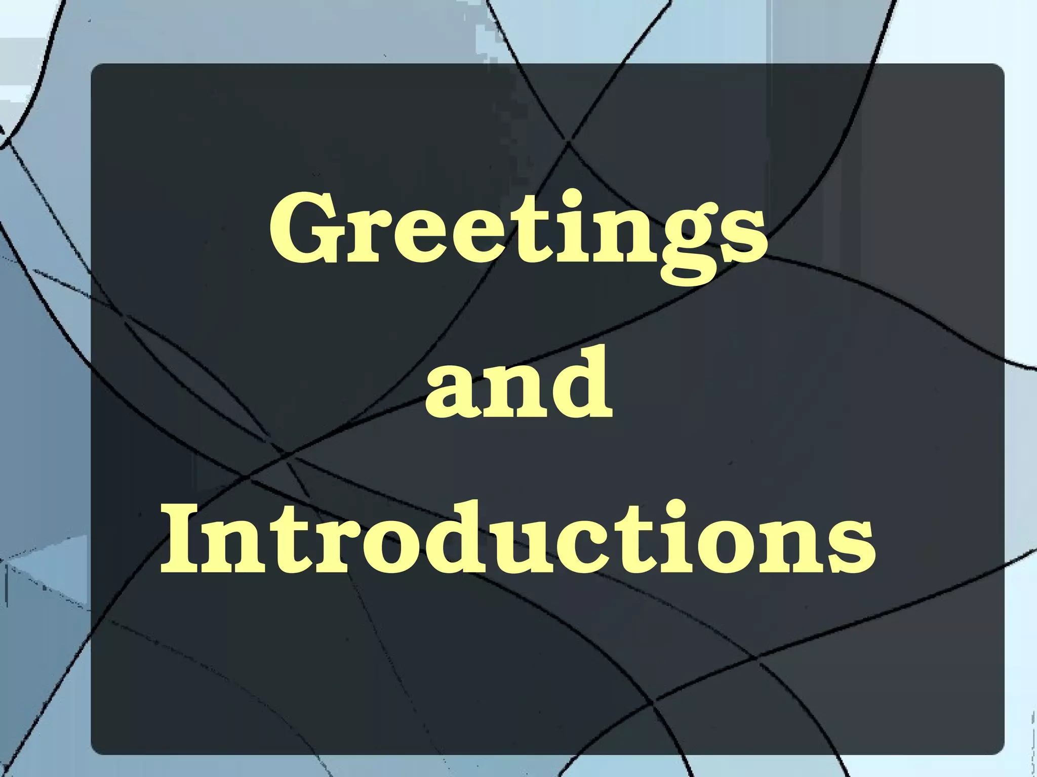 Greetings and Introductions | PPT