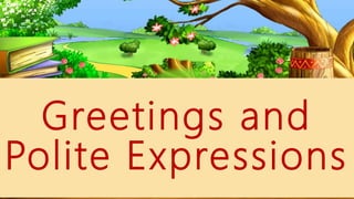 Greetings and polite expressions | PPTX