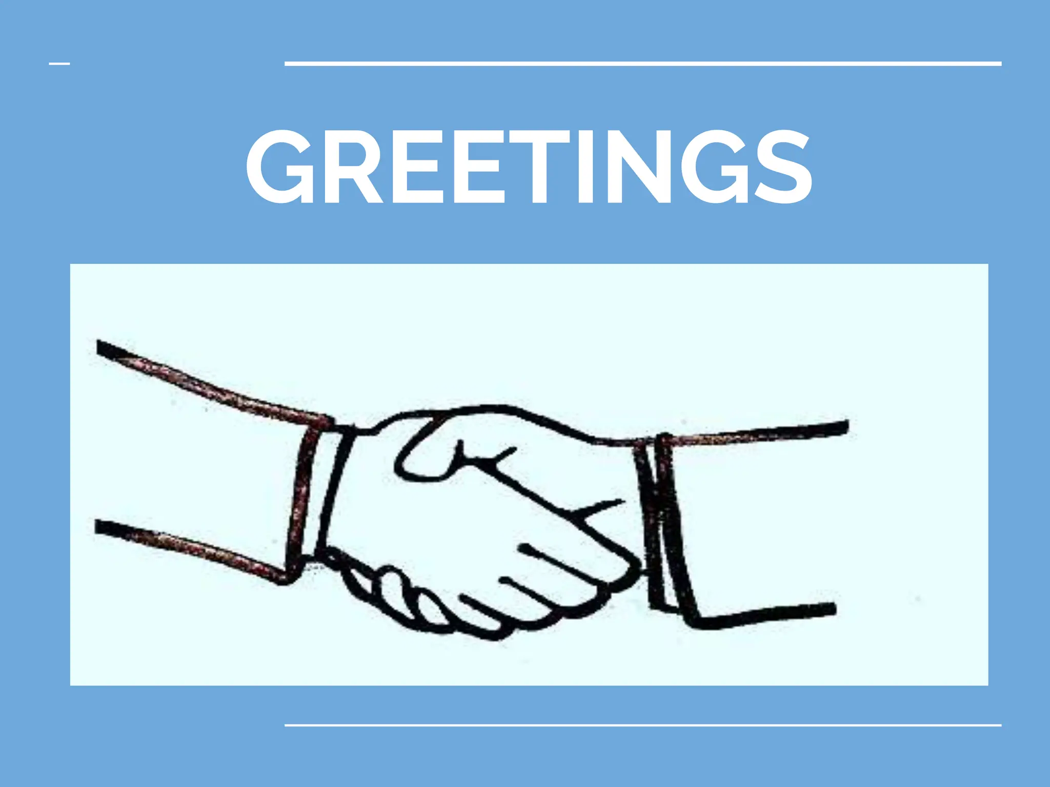 Greetings, goodbyes and nationalities.pptx