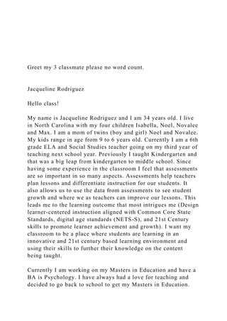 Greet my 3 classmate please no word count.Jacqueline R | PDF