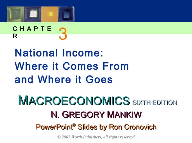 Gregory mankiw macroeconomic 7th edition chapter (3) | PPT