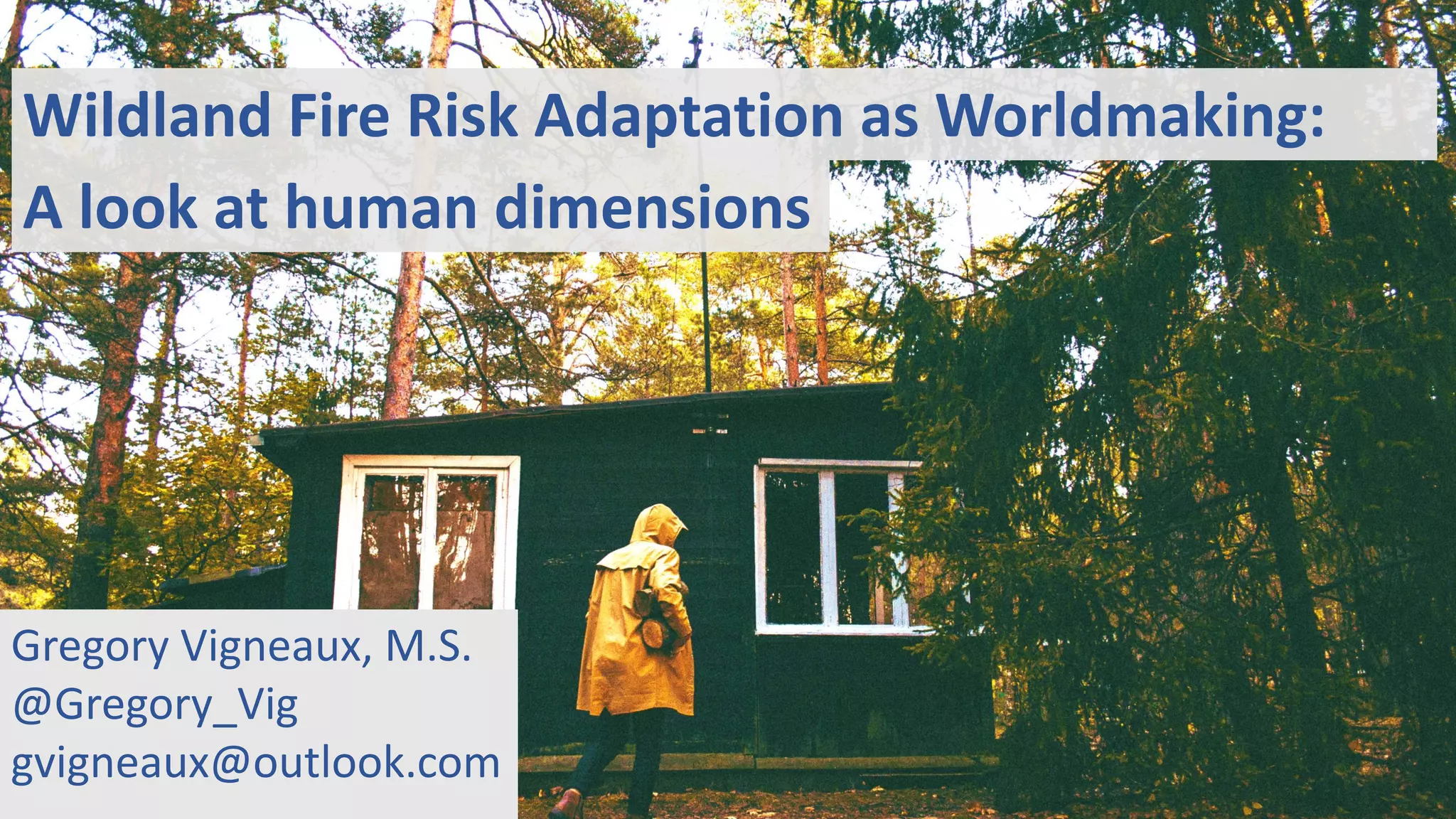 Wildfire Risk Adaptation as Worldmaking: A look at human dimensions | PDF